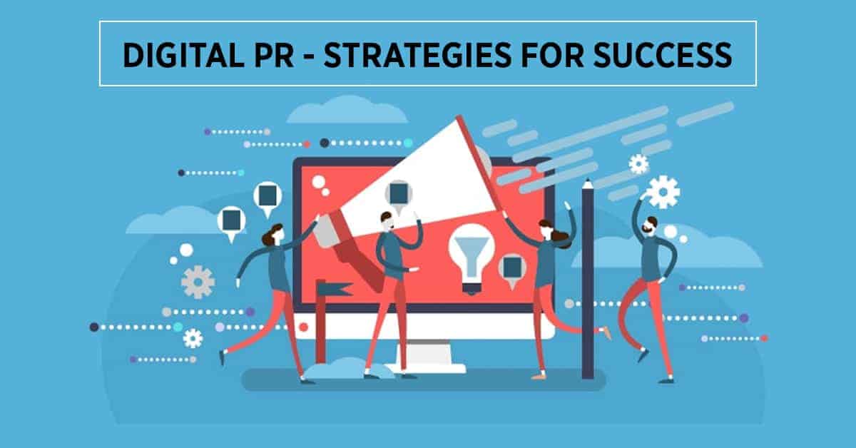 Navigating Digital PR: Strategies for Success