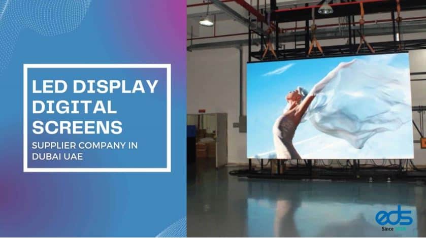 LED Display Screens in Dubai, Indoor & Outdoor Solutions in UAE