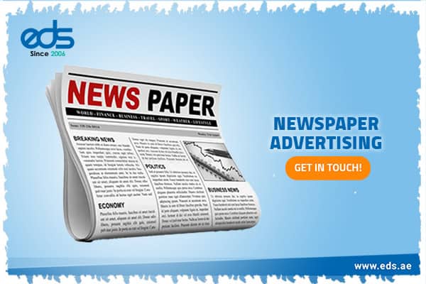 Newspaper Advertising in Dubai, Newspaper Print Ads in UAE