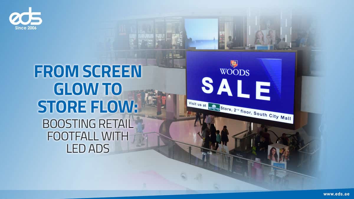 Bright Lights, Busy Stores: How LED Ads Pull in Shoppers